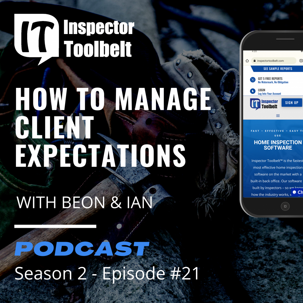 How To Manage Client Expectations - Inspector Toolbelt Talk Podcast
